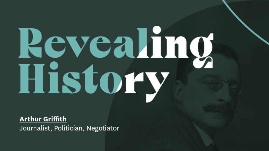 Video & Downloadable Resource | Revealing History: Arthur Griffith ...