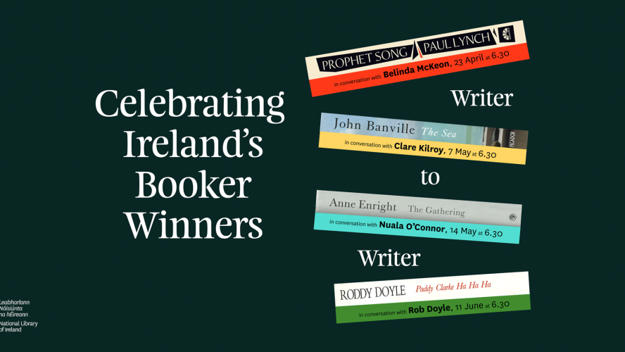 Celebrating Ireland’s Booker Winners | National Library of Ireland